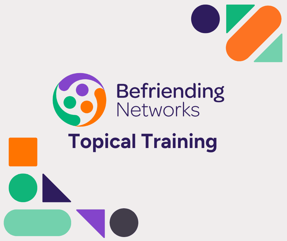 Policies and Procedures for Befrienders - Befriending Networks